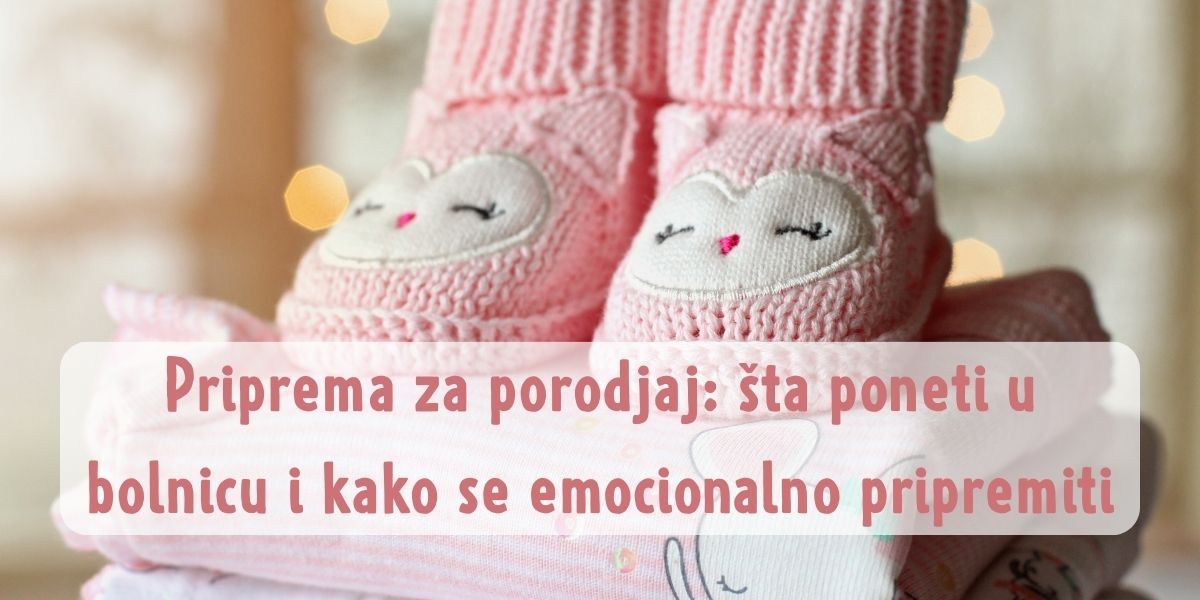 Priprema za porodjaj: šta poneti u bolnicu | Moj Prvi Zalogaj